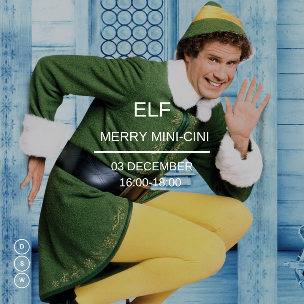 Merry Mini-Cini: Elf - Manchester’s Finest Merry Mini-Cini: Elf - Manchester’s Finest