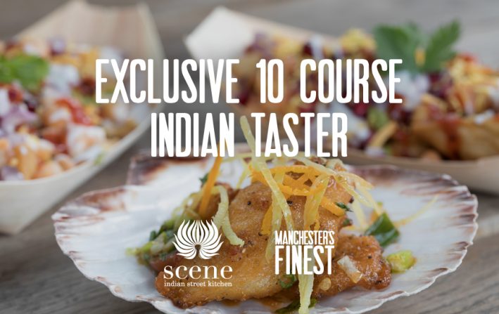 Exclusive 10 Course Indian Tasting Menu at Scene - Manchester’s Finest