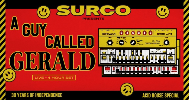 Surco presents: A Guy Called Gerald LIVE (for 4 Hours!) - Manchester’s ...