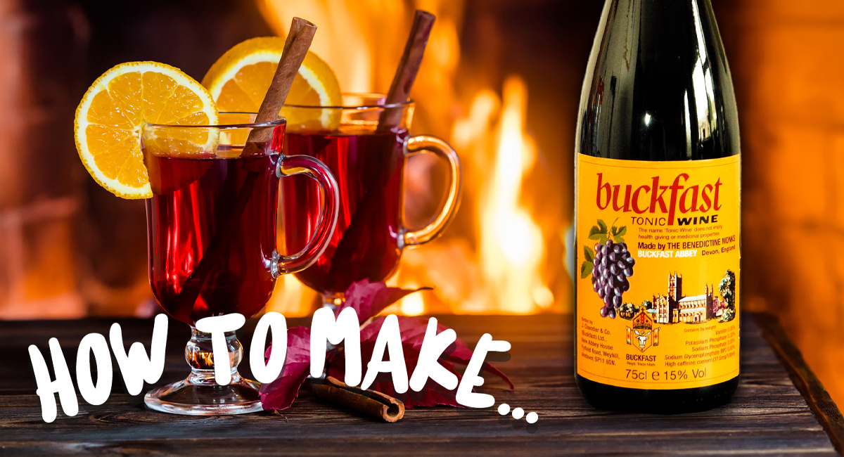 How to make... Festive Buckfast Mulled Wine - Manchester’s Finest