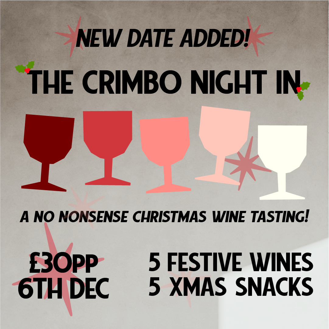 The Chrimbo Night In Wine Tasting - Night Two - Manchester’s Finest