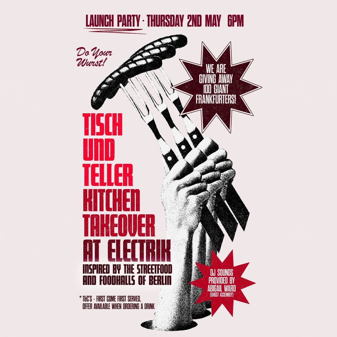 Tisch und Teller Kitchen Takeover at Electrik - Manchester’s Finest