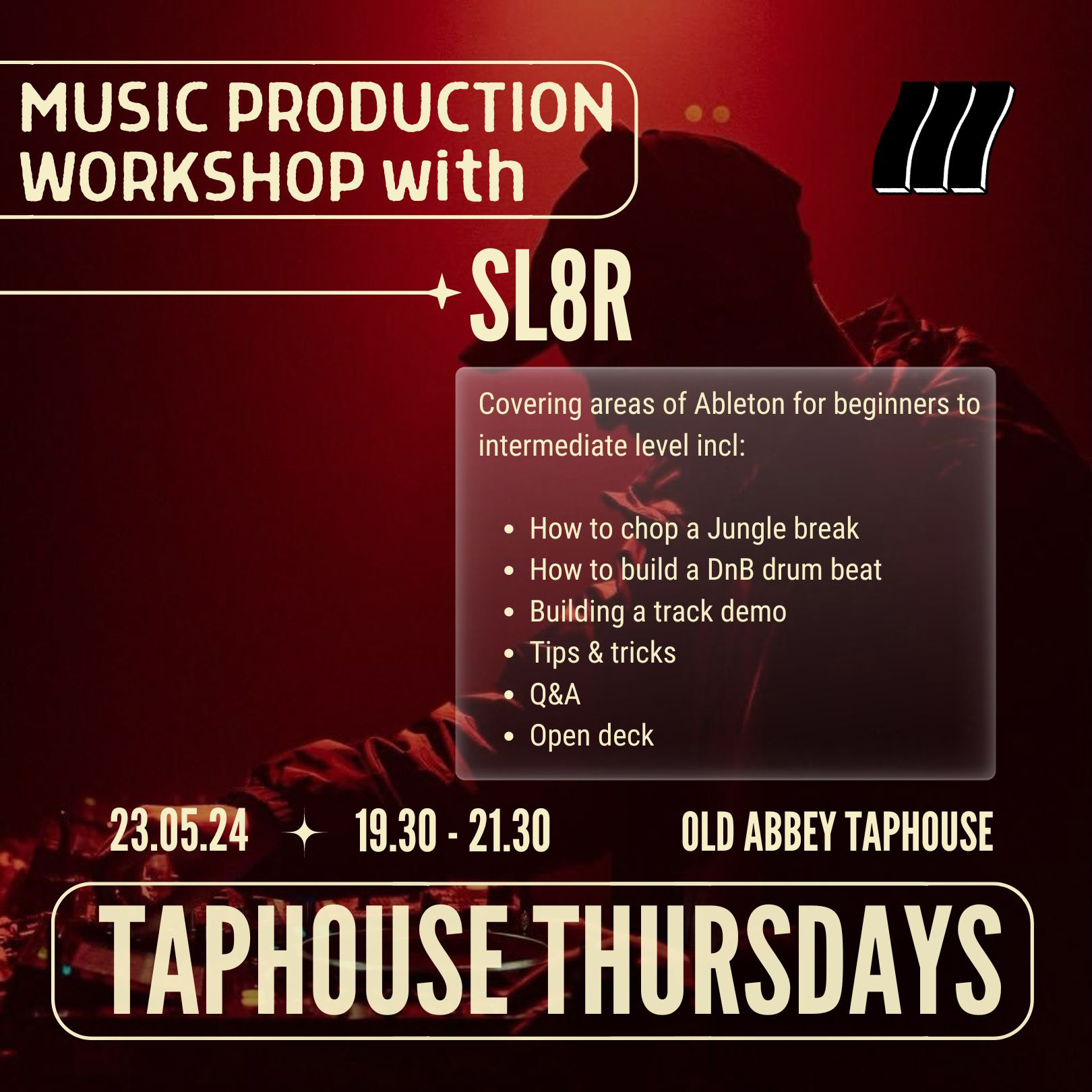 Taphouse Thursdays: Music Production Workshop with SL8R - Manchester’s ...