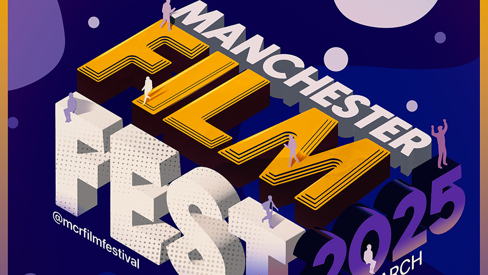 Manchester Film Festival 2025 - Manchester’s Finest