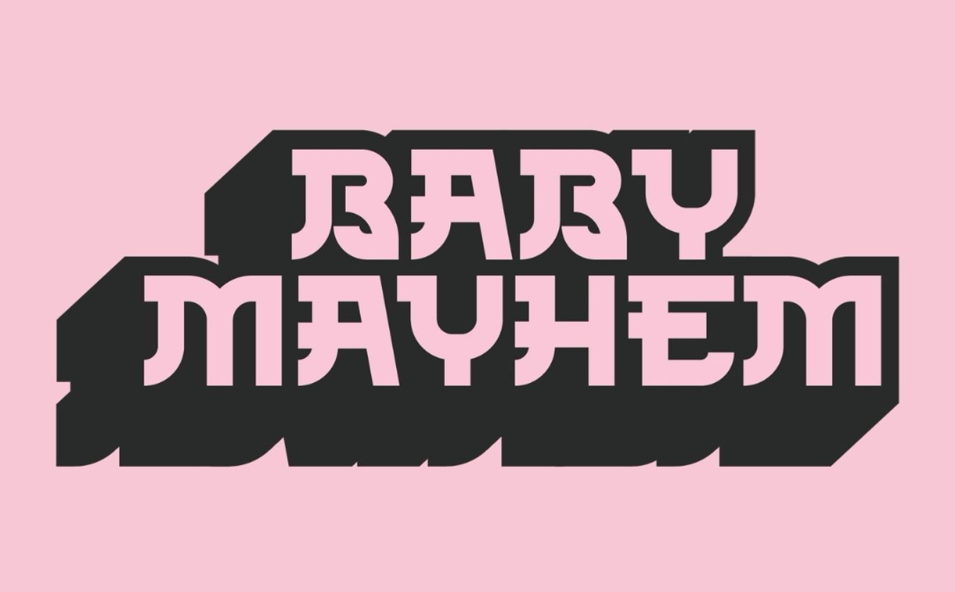 Baby Mayhem